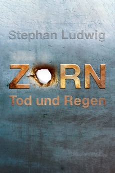 ‎Zorn - Tod und Regen (2014) directed by Mark Schlichter • Film + cast ...