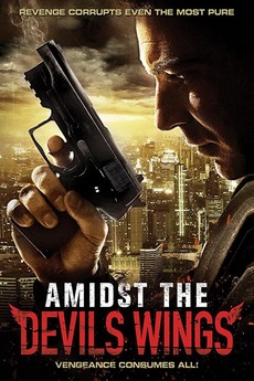 ‎Amidst the Devil's Wings (2014) directed by Daniel Columbie • Film ...