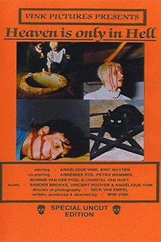 ‎Heaven Is Only in Hell (1994) directed by Wim Vink • Reviews, film ...