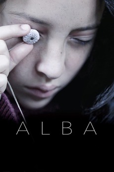‎Alba (2016) directed by Ana Cristina Barragán • Reviews, film + cast ...