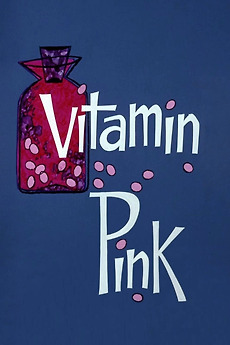 ‎Vitamin Pink (1966) directed by Hawley Pratt • Reviews, film + cast ...