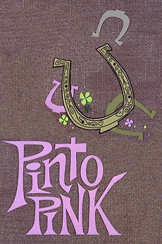 ‎Pinto Pink (1967) directed by Hawley Pratt • Reviews, film + cast ...