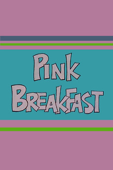 ‎Pink Breakfast (1979) directed by Brad Case • Reviews, film + cast ...