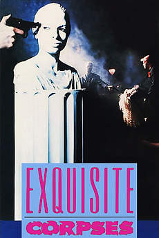 ‎Exquisite Corpses (1989) directed by Temístocles López • Reviews, film ...