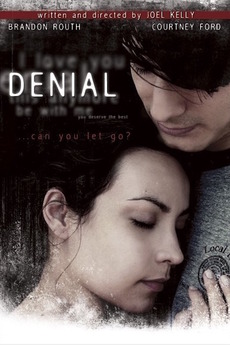 ‎Denial (2006) directed by Joel Kelly • Reviews, film + cast • Letterboxd