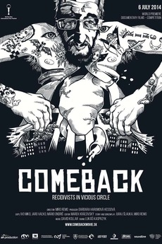‎Comeback (2014) directed by Miro Remo • Reviews, film + cast • Letterboxd