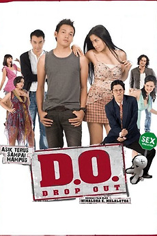 ‎D.O. (Drop Out) (2008) directed by Winaldha E. Melalatoa • Reviews ...