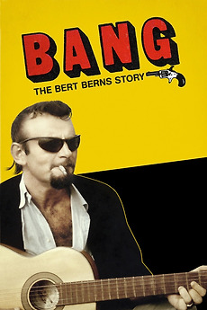 ‎Bang! The Bert Berns Story (2016) directed by Bob Sarles, Brett Berns ...