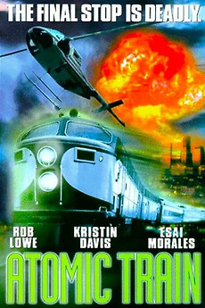 ‎Atomic Train (1999) directed by Dick Lowry, David Jackson • Reviews ...