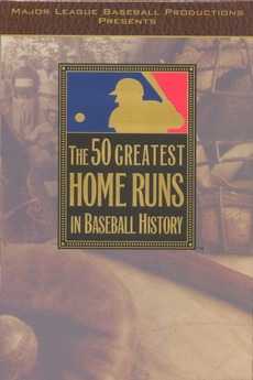 ‎50 Greatest Home Runs in Baseball History (1993) • Reviews, film ...