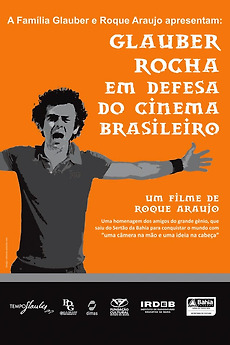 ‎Glauber Rocha em Defesa do Cinema Brasileiro (2011) directed by Roque ...