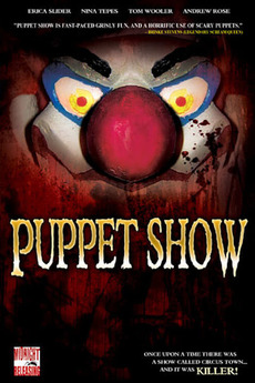 ‎Puppet Show (2008) directed by Jay Gowey • Reviews, film + cast ...