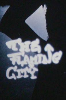 ‎The Flaming City (1962) directed by Dick Higgins • Reviews, film ...