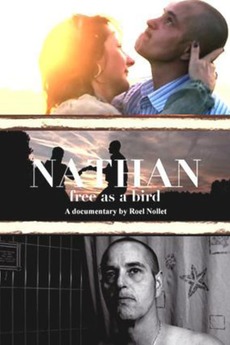 ‎Nathan - Free as a Bird (2014) directed by Roel Nollet • Film + cast ...