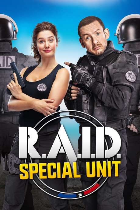 ‎R.A.I.D. Special Unit (2016) directed by Dany Boon • Reviews, film + cast • Letterboxd