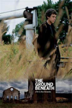 ‎The Ground Beneath (2008) directed by Rene Hernandez • Reviews, film ...