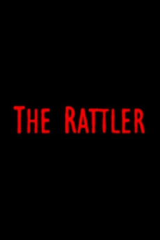 ‎The Rattler (2015) directed by Deric Nunez • Reviews, film + cast ...