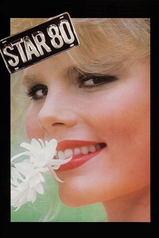 ‎Star 80 (1983) directed by Bob Fosse • Reviews, film + cast • Letterboxd