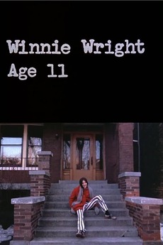 ‎Winnie Wright, Age 11 (1974) directed by Gordon Quinn, Teena Webb et ...