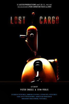 ‎Lost Cargo (2005) directed by Pieter Engels, Efim Perlis • Film + cast ...