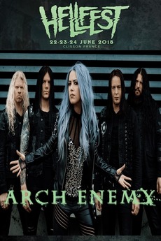 ‎Arch Enemy: Hellfest (2018) • Film + cast • Letterboxd