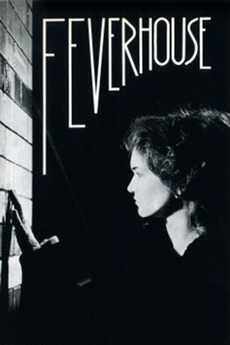 ‎Feverhouse (1985) directed by Howard Walmsley • Film + cast • Letterboxd