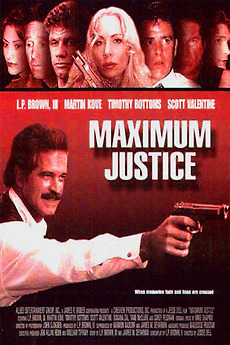 ‎Maximum Justice (1998) directed by Jesse Dell, John Sjogren • Reviews ...