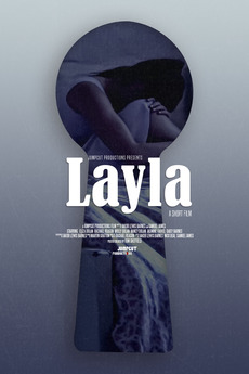 ‎Layla (2016) directed by Samuel James, Jakob Lewis Barnes • Reviews ...