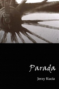 ‎The Parade (1987) directed by Jerzy Kucia • Reviews, film + cast ...