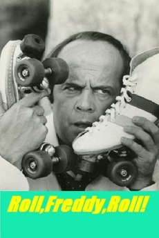 ‎Roll, Freddy, Roll! (1974) directed by Bill Persky • Reviews, film ...
