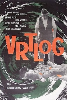 ‎Vortex (1964) directed by Hajrudin 'Šiba' Krvavac, Gojko Šipovac • Film + cast • Letterboxd