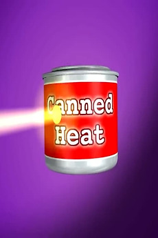 ‎Canned Heat (2011) directed by Vince Collins • Reviews, film + cast ...