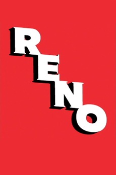 ‎Reno (2007) • Reviews, film + cast • Letterboxd