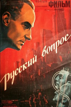 ‎The Russian Question (1948) directed by Mikhail Romm • Reviews, film ...