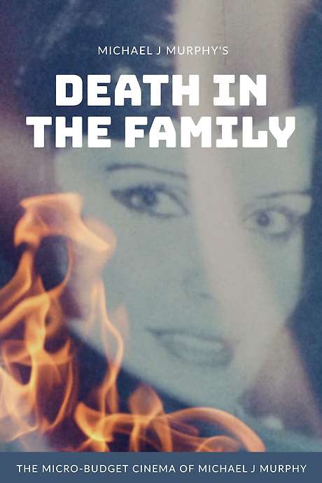 ‎Death in the Family (1981) directed by Michael J. Murphy • Film + cast ...