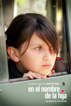 ‎In the Name of the Daughter (2011) directed by Tania Hermida • Reviews ...