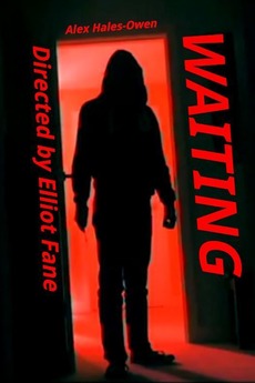 ‎Waiting (2015) • Film + cast • Letterboxd