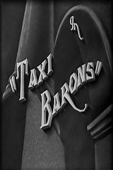 ‎Taxi Barons (1933) directed by Del Lord • Reviews, film + cast ...