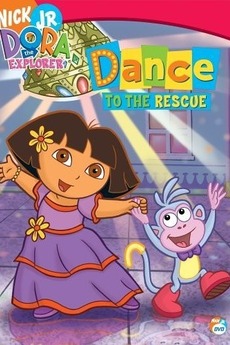 ‎Dora the Explorer - Dance to the Rescue (2005) • Reviews, film + cast ...
