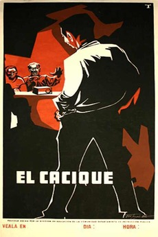 ‎El cacique (1959) directed by Benjamín Doniger • Reviews, film + cast ...
