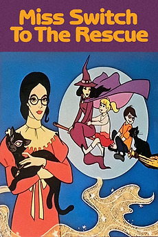 ‎Miss Switch to the Rescue (1982) directed by Charles A. Nichols ...