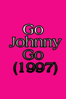 ‎Go Johnny Go (1997) directed by Ipe Pelino • Film + cast • Letterboxd