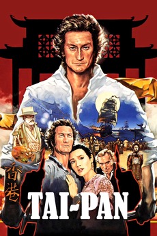 ‎Tai-Pan (1986) directed by Daryl Duke • Reviews, film + cast • Letterboxd