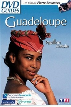 ‎Guadeloupe, papillon créole (2011) directed by Pierre Brouwers • Film ...