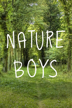 ‎Nature Boys (2012) directed by Tim Young • Reviews, film + cast ...