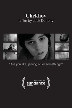 ‎Chekhov (2015) directed by Jack Dunphy • Reviews, film + cast • Letterboxd