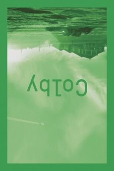 ‎Colby (2016) directed by Jake Fuller, Alex Markman • Reviews, film ...