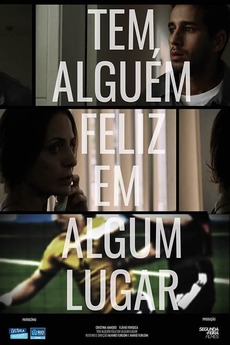 ‎Tem alguém feliz em algum lugar (2015) directed by Mario Furloni ...