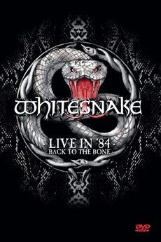 ‎Whitesnake: Live in '84 - Back to the Bone (2014) • Film + cast ...