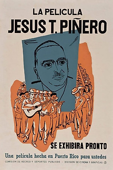 ‎Jesús T. Piñero (1948) directed by Jack Delano • Film + cast • Letterboxd